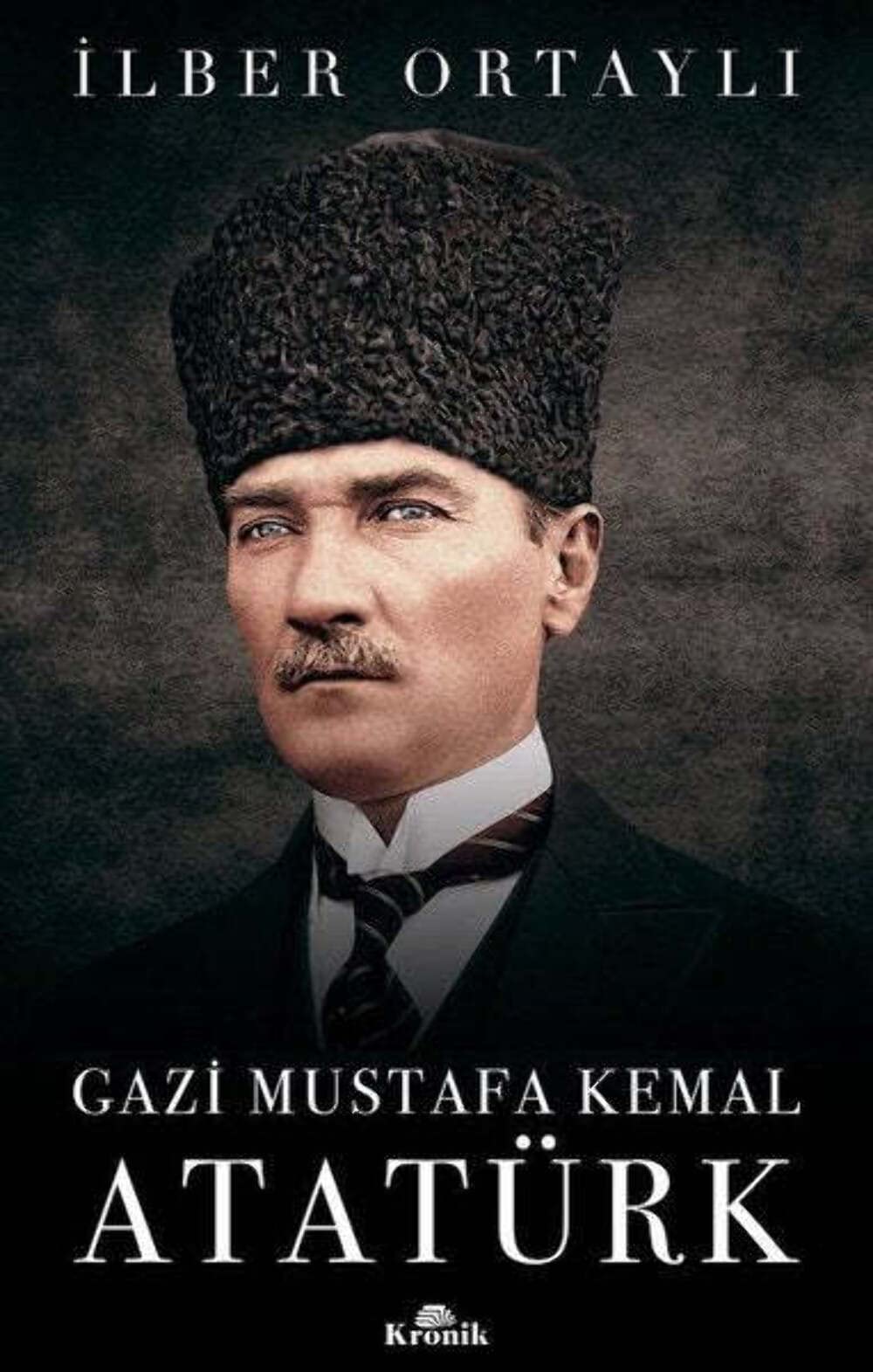 Gazi Mustafa Kemal Atatürk : Ortayli, Ilber: Amazon.de: Bücher