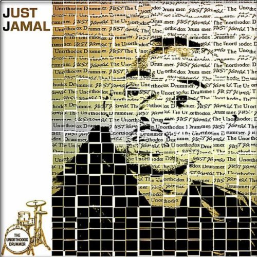 Amazon MusicでJamal BatisteのThe Unorthodox Drummer: Just Jamalを再生する