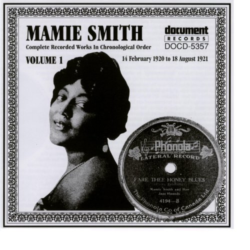 Play Mamie Smith Vol. 1 (1920-1921) by Mamie Smith on Amazon Music