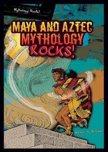 Maya and Aztec Mythology Rocks!: Schuman, Michael A: 9781598453270 ...