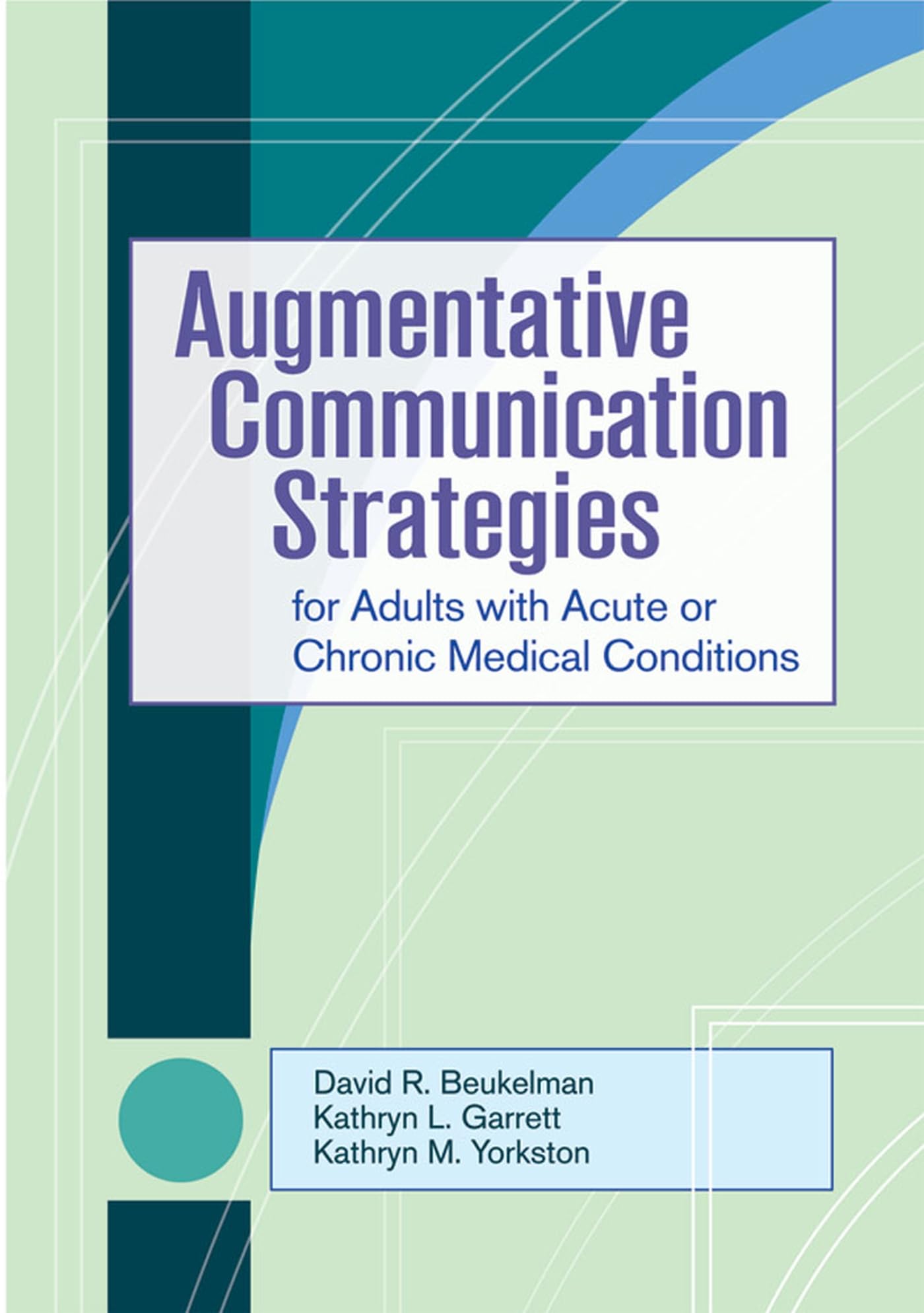 Augmentative Communication Strategies for Adults with Acute or Chronic ...