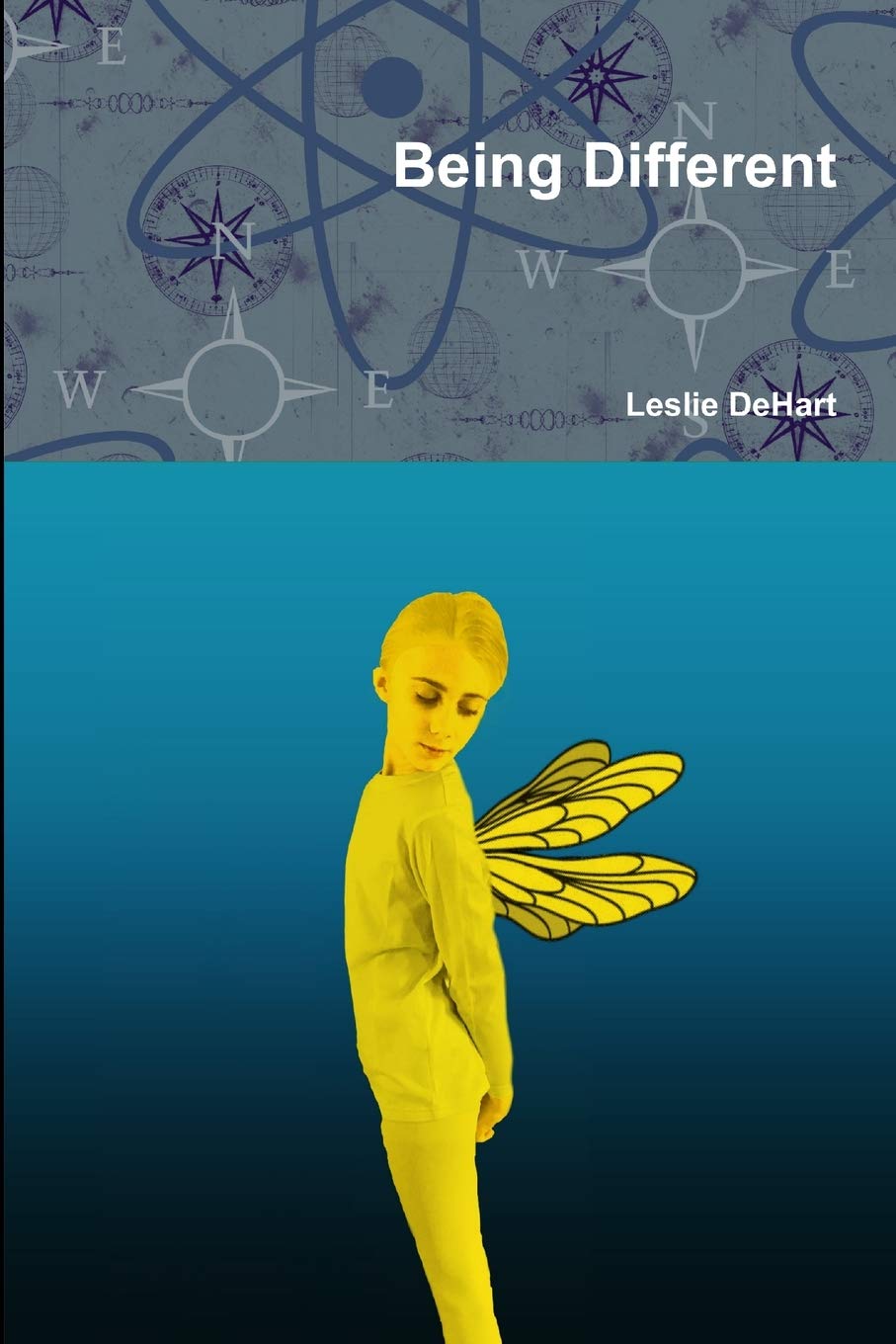 Being Different: DeHart, Leslie: 9780359668663: Amazon.com: Books