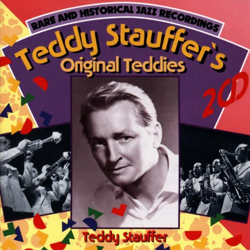 Play Teddy Stauffer's Original Teddies by Teddy Stauffer on Amazon Music