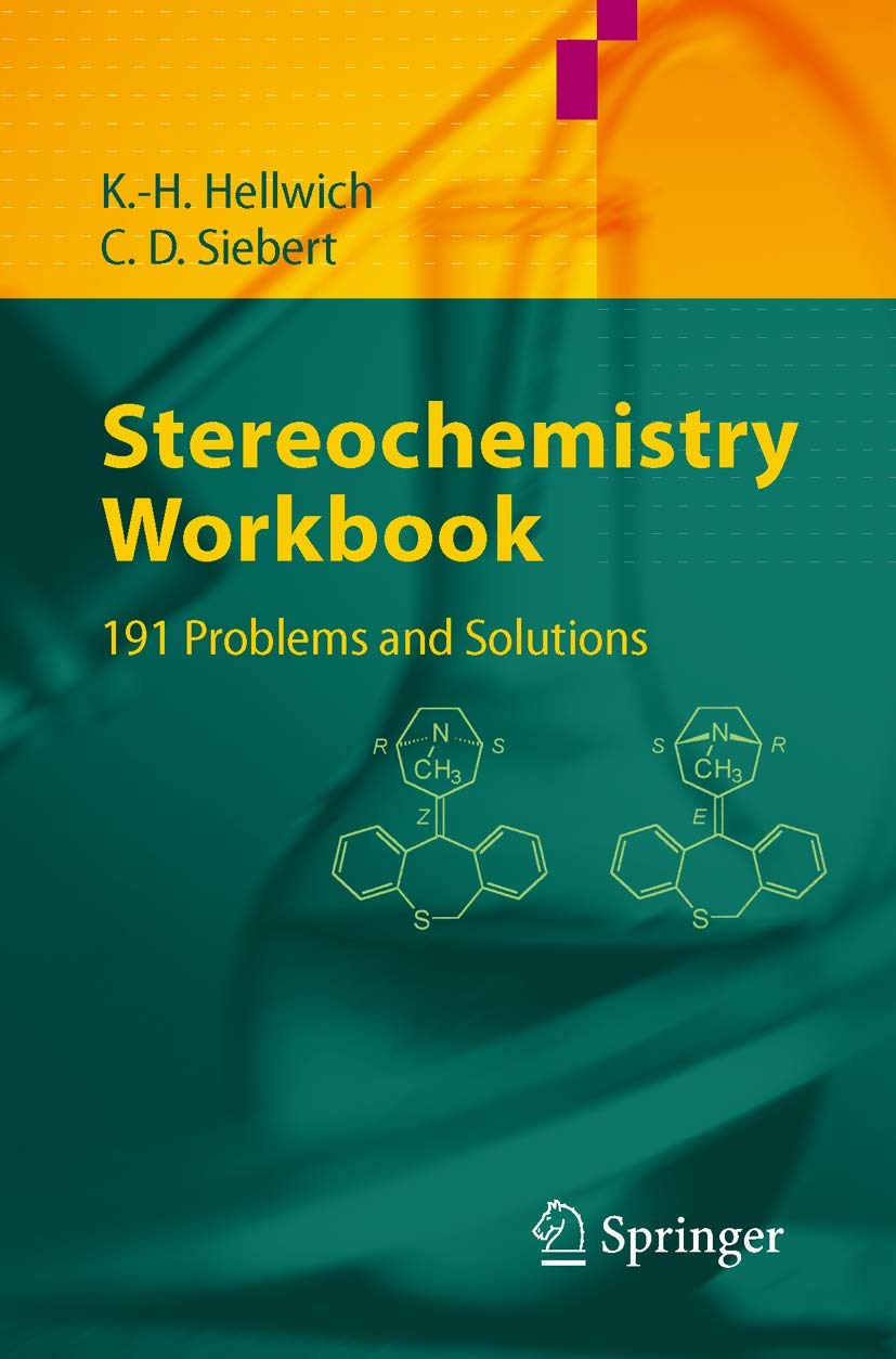 Stereochemistry - Workbook: 191 Problems and Solutions: Amazon.co.uk ...