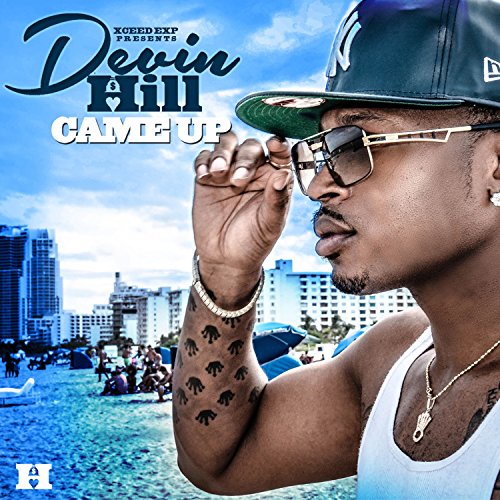 Play Came Up by Devin Hill on Amazon Music