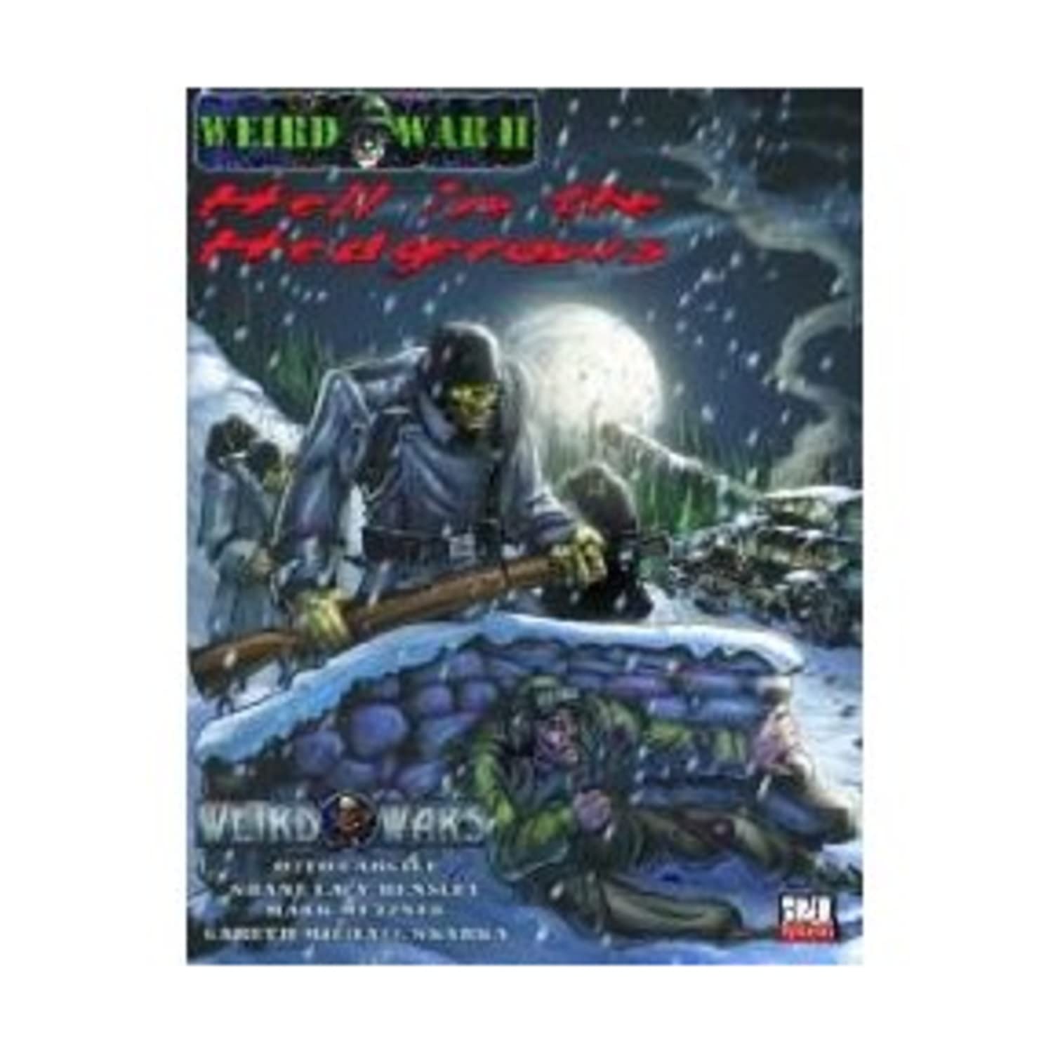 Weird War II: Hell in the Hedgerows (Weird Wars d20 Horror/War ...