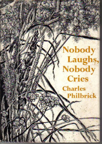 Nobody Laughs, Nobody Cries: PHILBRICK, Charles.: Amazon.com: Books
