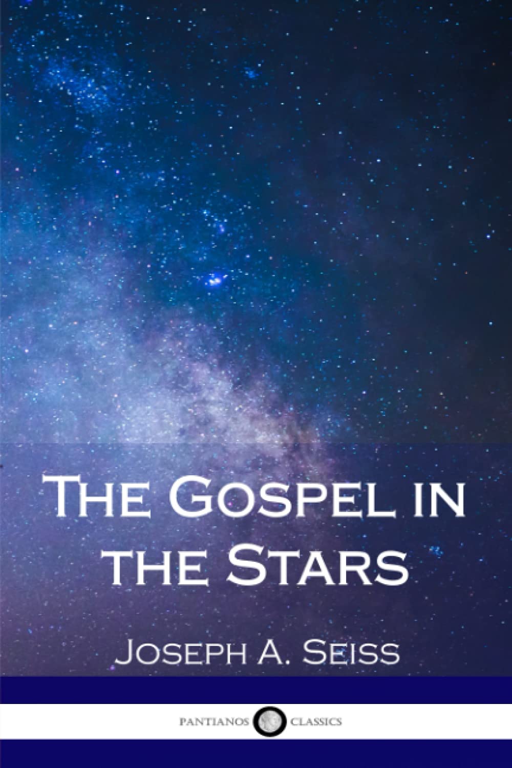 The Gospel in the Stars: Seiss, Joseph A.: 9781979408936: Amazon.com: Books
