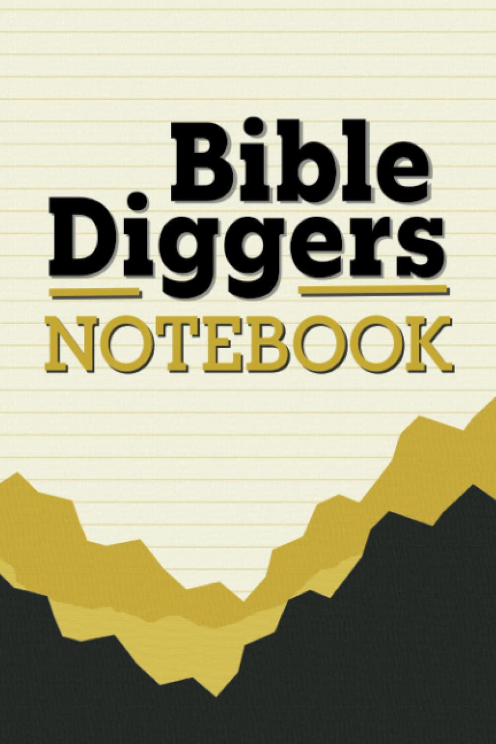 Bible Diggers Notebook: A Companion to Bible Diggers Tools: Dunham ...