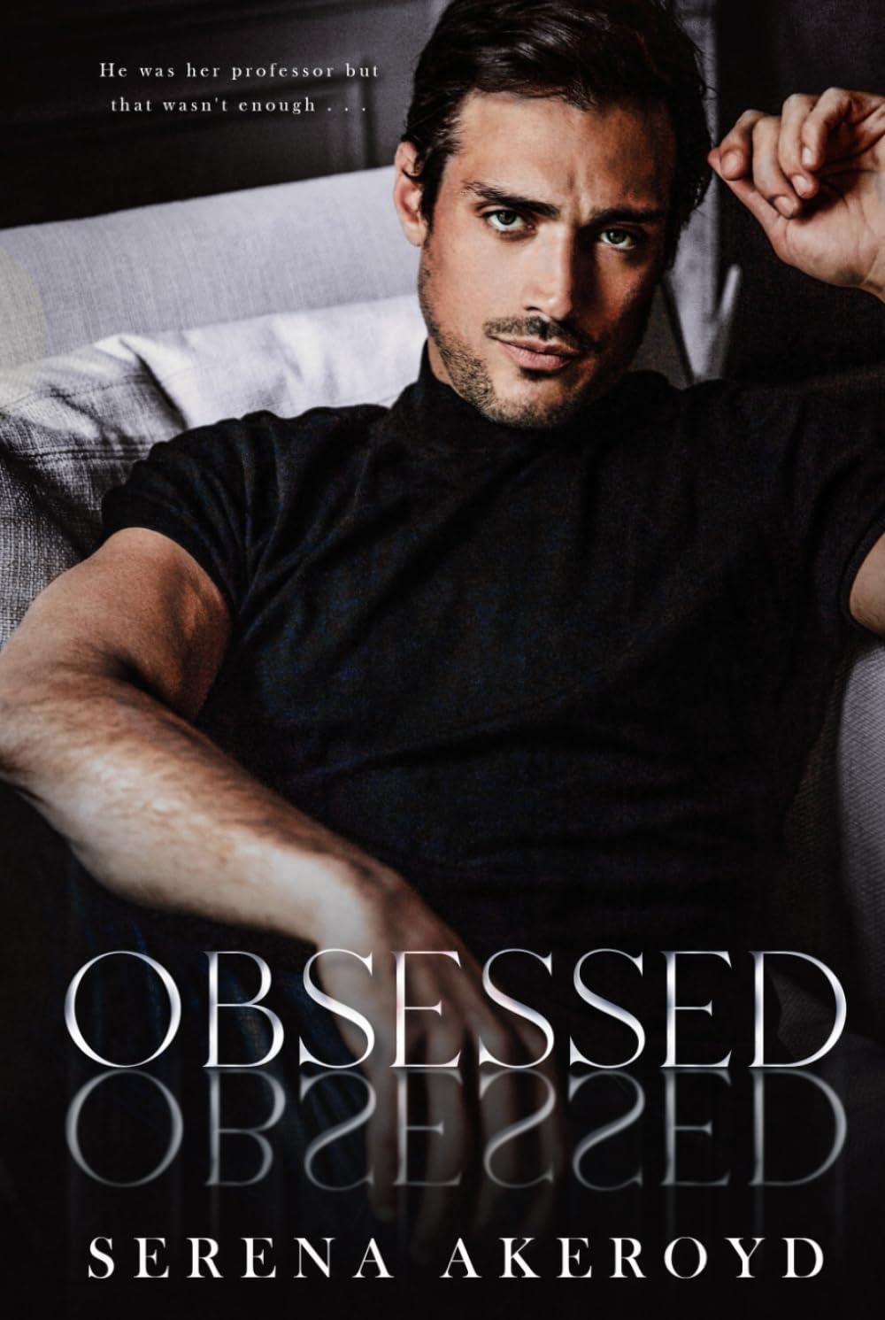 Obsessed Akeroyd Serena 9798353891253 Books 5109