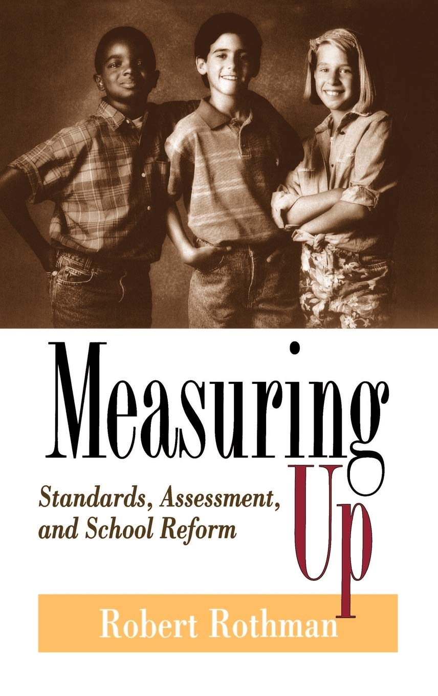 Amazon.com: Measuring Up: Standards, Assessment, and School Reform ...