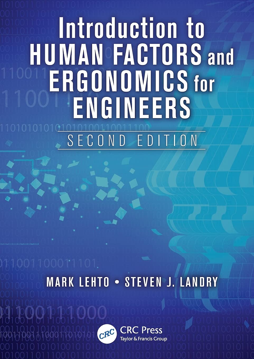 Introduction to Human Factors and Ergonomics for Engineers: Lehto, Mark ...