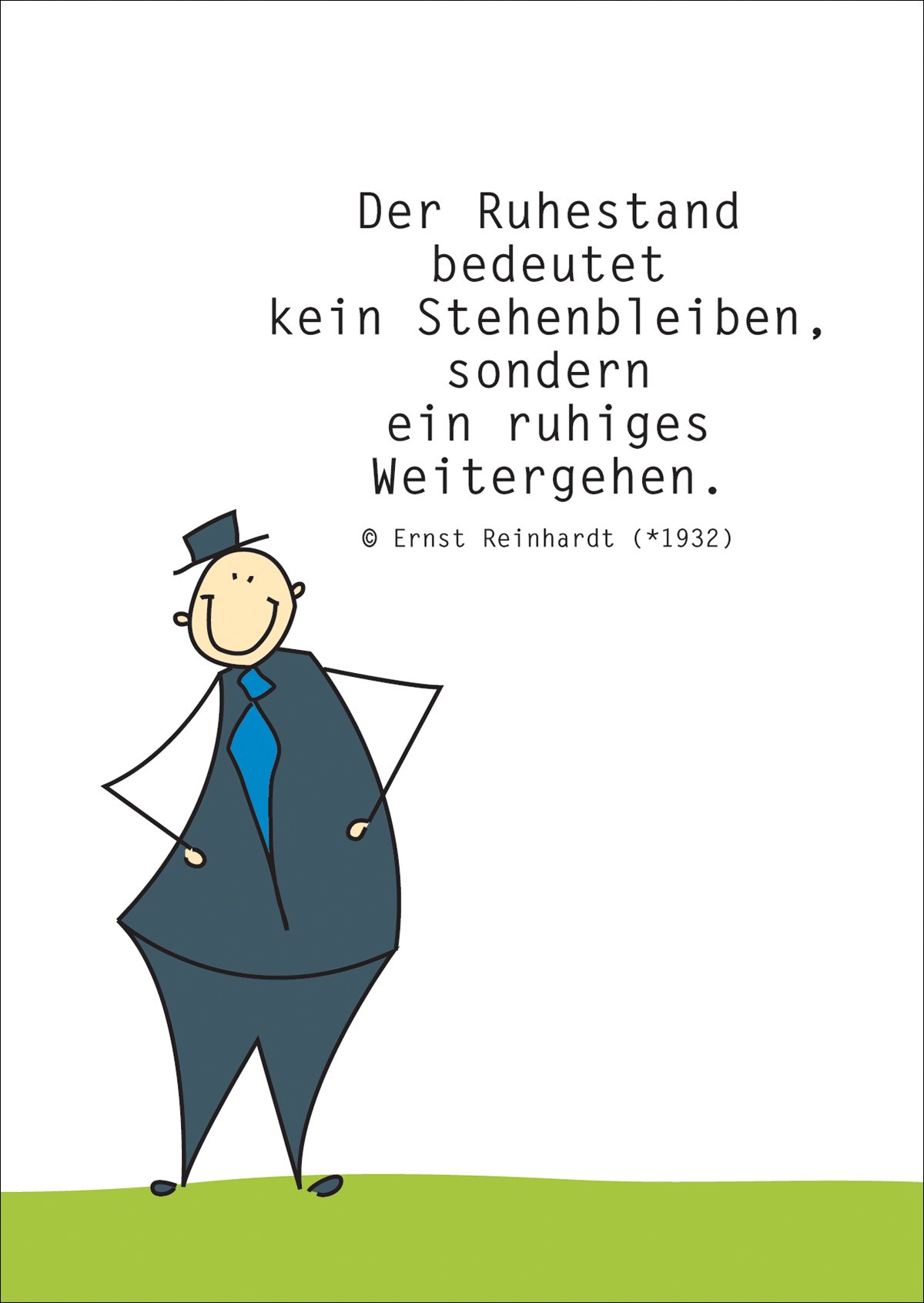 Renten Glückwunsch Grußkarte: Der Ruhestand bedeutet kein Stehenbleiben ...