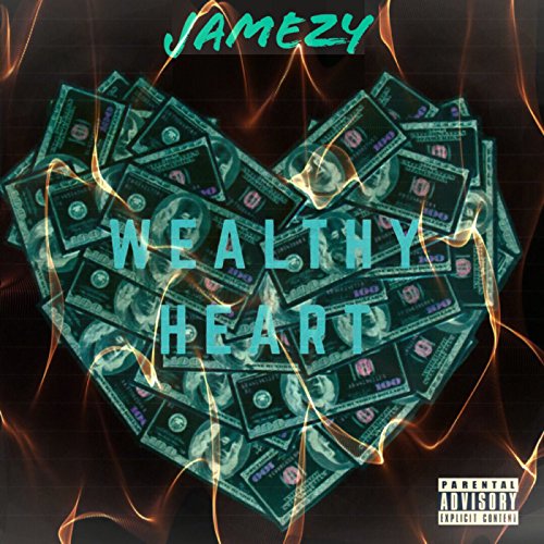 Amazon.com: Wealthy Heart [Explicit] : Jamezy: Digital Music