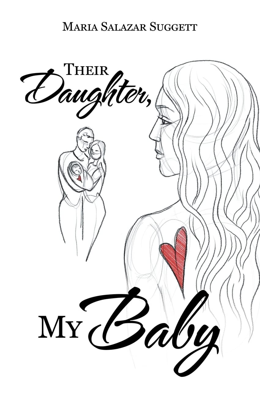 Their Daughter, My Baby: Suggett, Maria Salazar: 9798765232682: Amazon ...