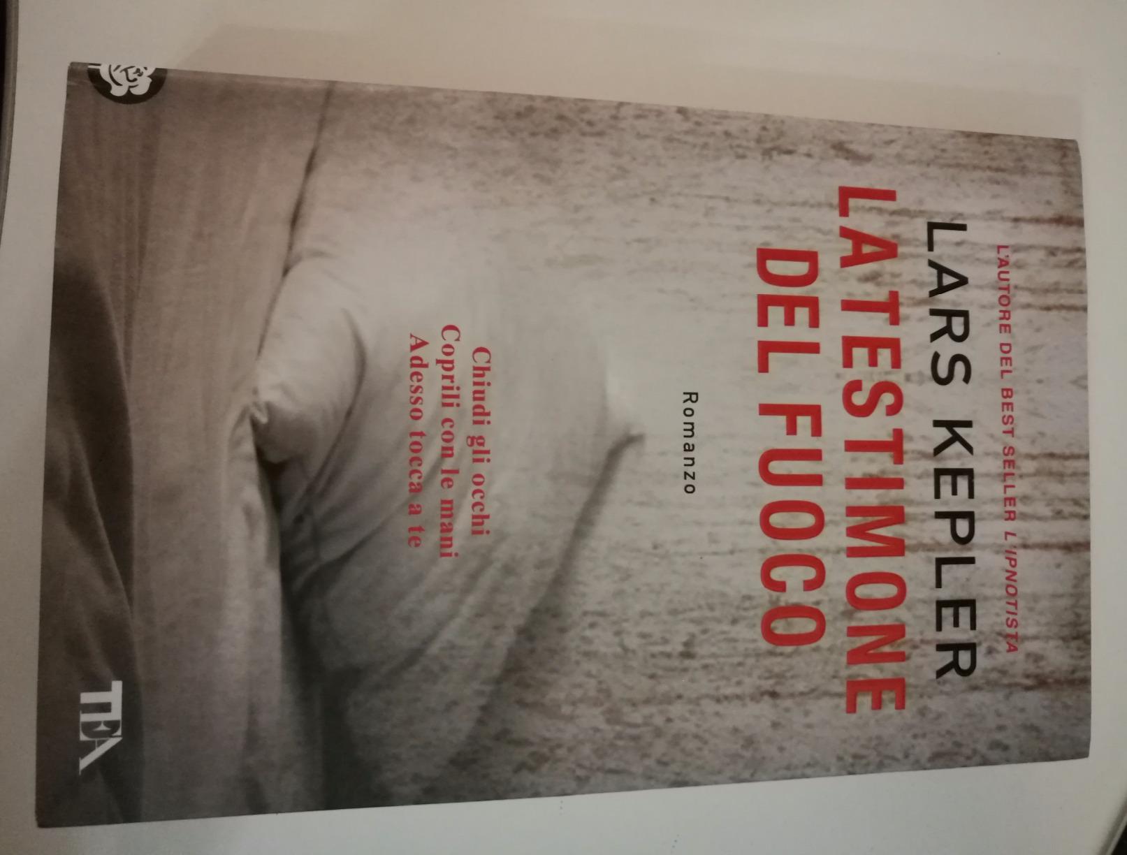 La testimone del fuoco : Kepler, Lars, Giorgetti Cima, Carmen: Amazon ...