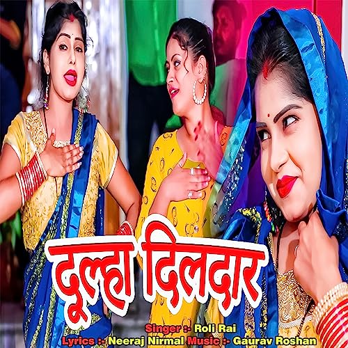 Dulha Dildar von Roli Rai bei Amazon Music - Amazon.de