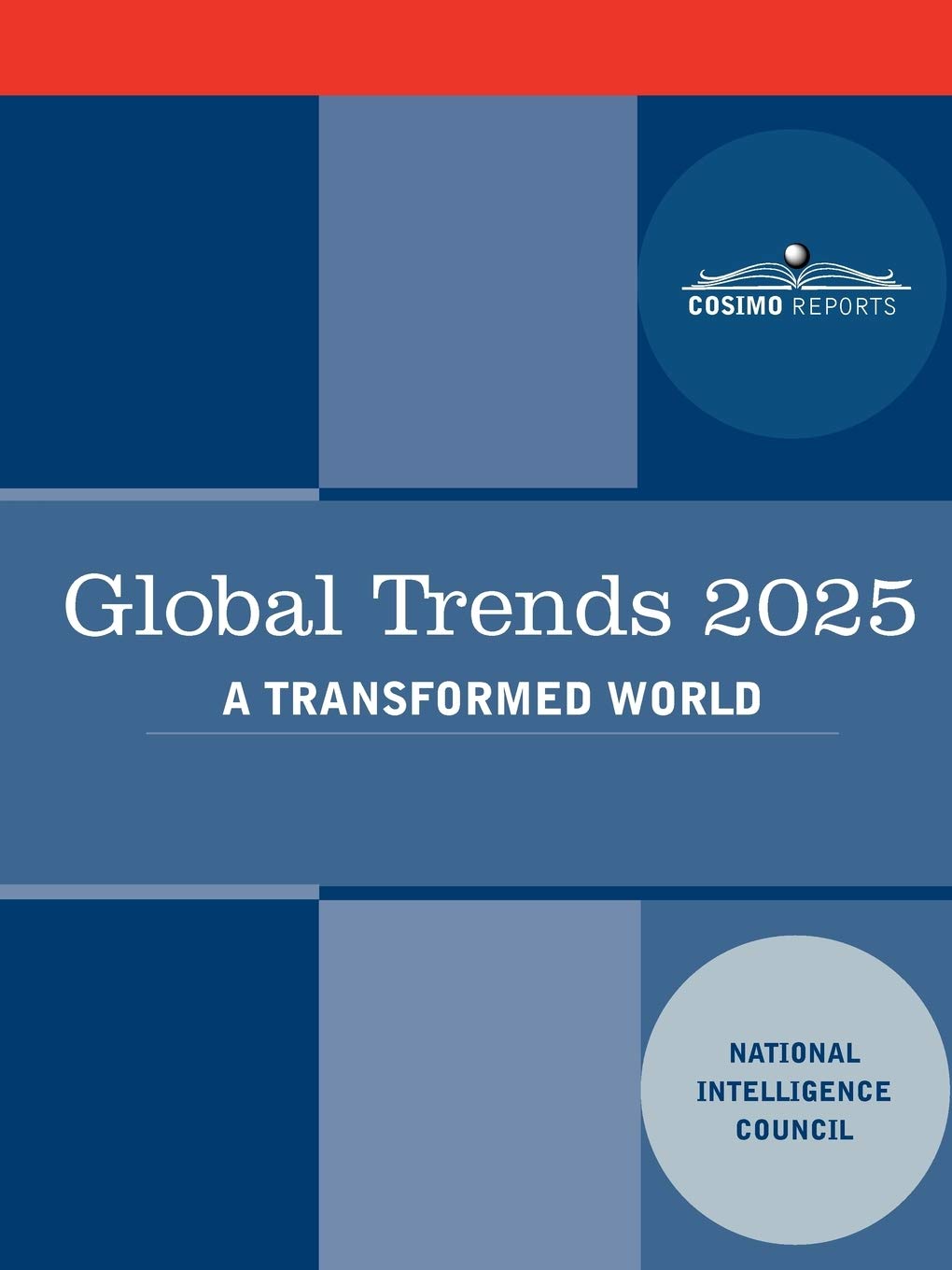 Global Trends 2025 Global Trends 2025 A Transformed World Cosimo ...