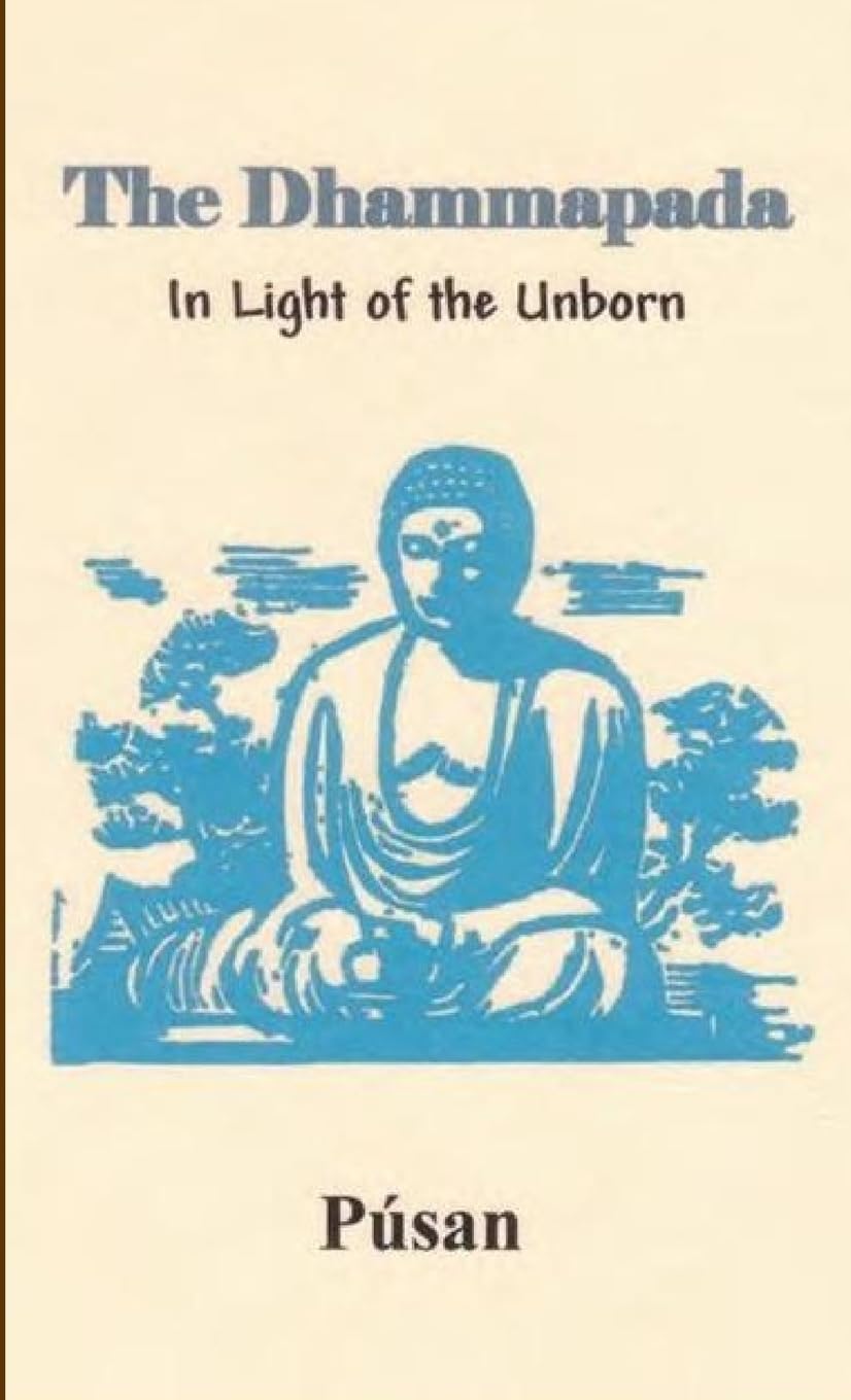 Buy The Dhammapada in Light of the Unborn (Pocket Book) Book Online at ...