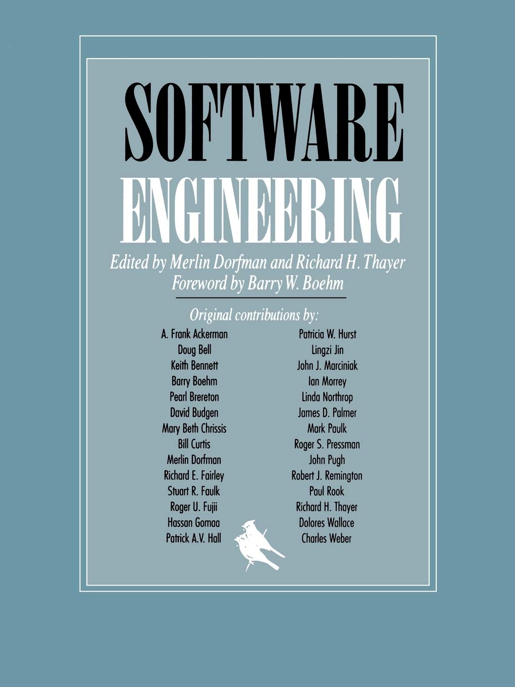 Software Engineering (Practitioners): Dorfman, Merlin, Boehm, Barry W ...