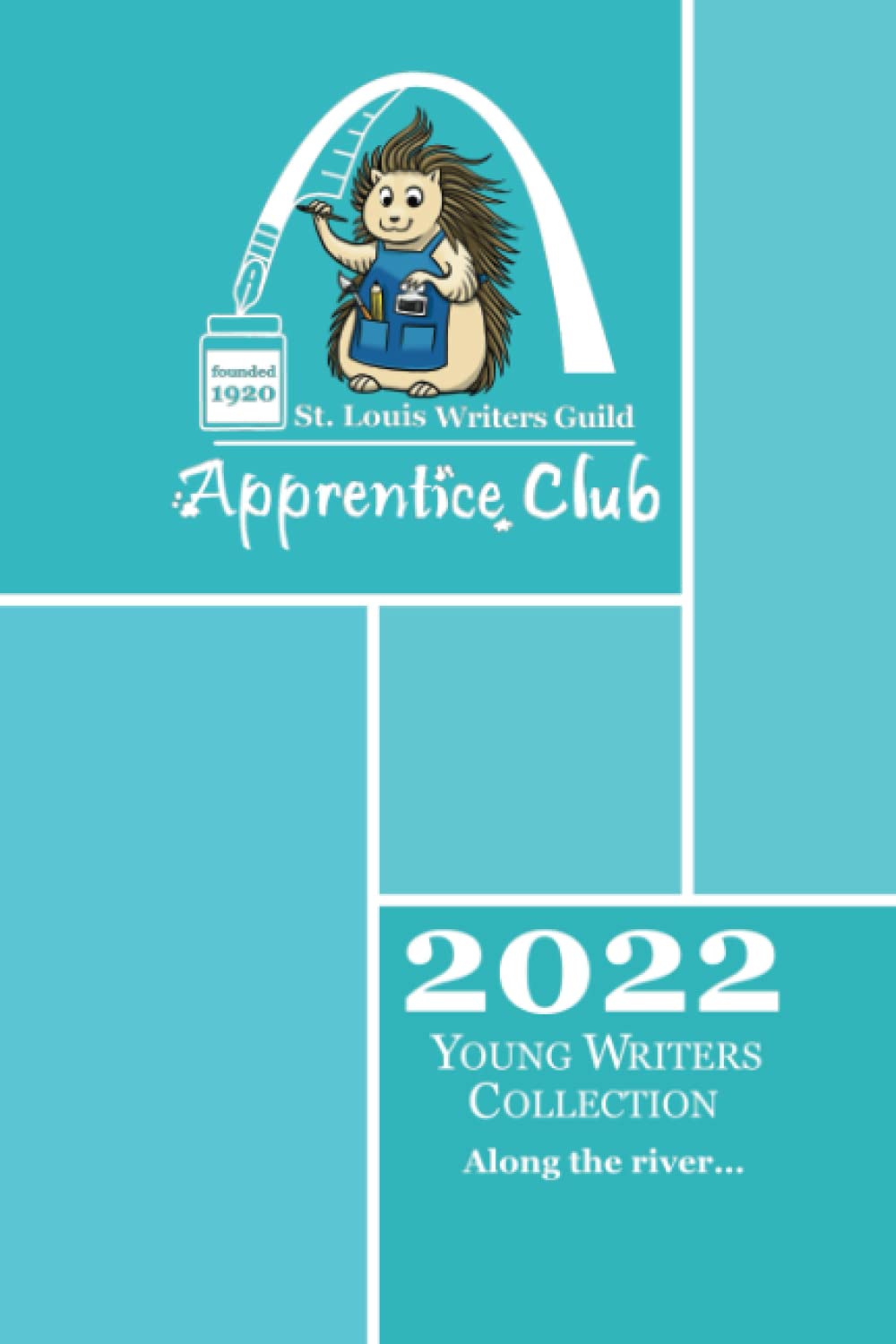 SLWG 2022 Young Writers Collection: Along the river...: Writers Guild ...