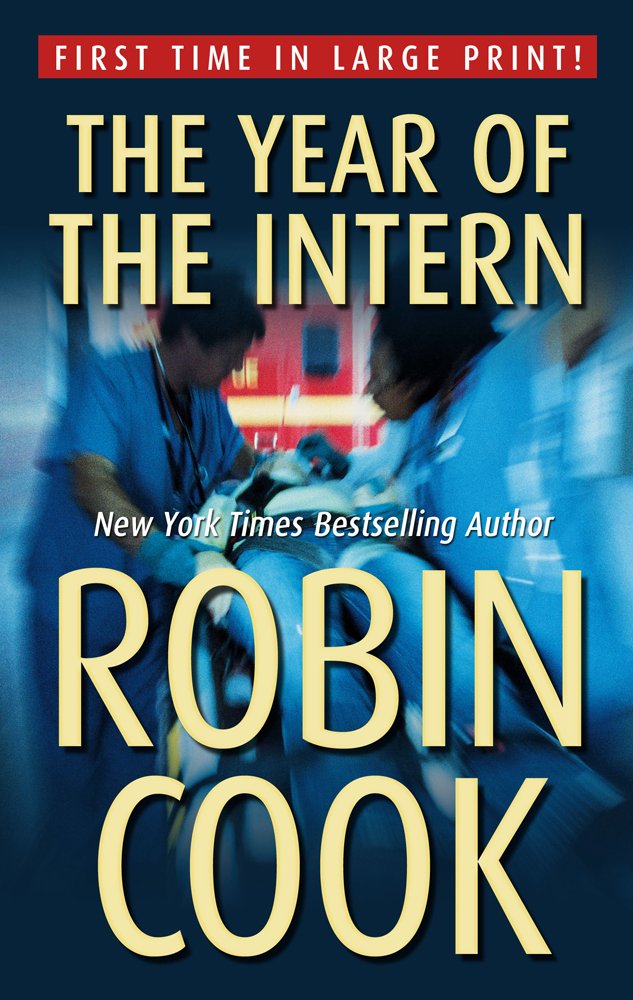 The Year of the Intern (Thorndike Press Large Print Famous Authors ...