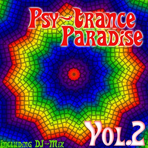 Play Psy-Trance Paradise Vol. 2 by VARIOUS ARTISTS on Amazon Music