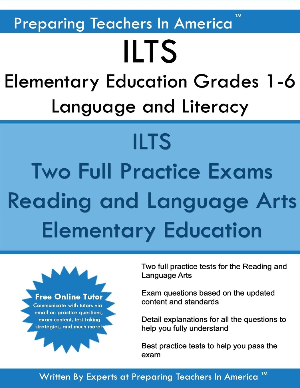 ILTS Elementary Education Grades 1-6 Language and Literacy: ILTS 197 ...