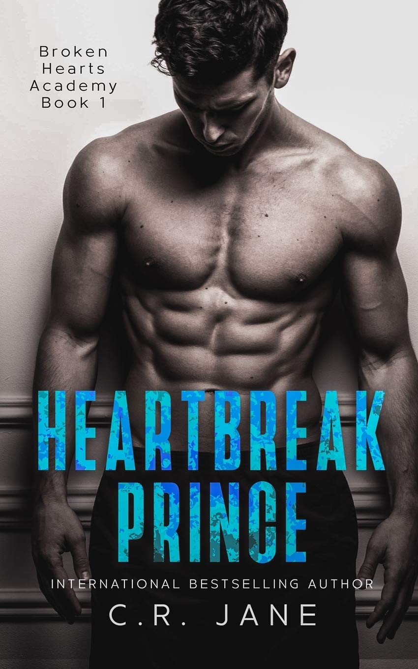 Heartbreak Prince: A Bully Romance (Broken Hearts Academy): Jane, C.R ...