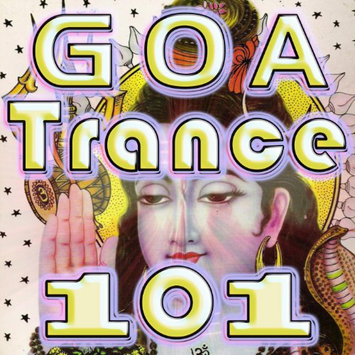 Amazon MusicでGoa TranceのGoa Trance 101 (Best Goa Trance, Psy, Hard ...