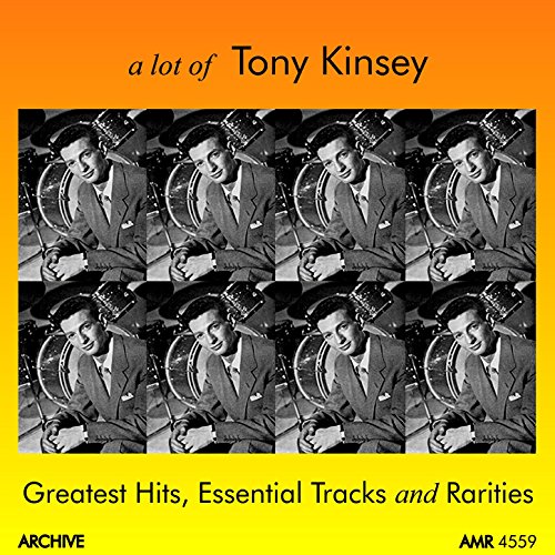 Amazon Music - Tony KinseyのGreatest Hits, Essential Songs and Rarities ...
