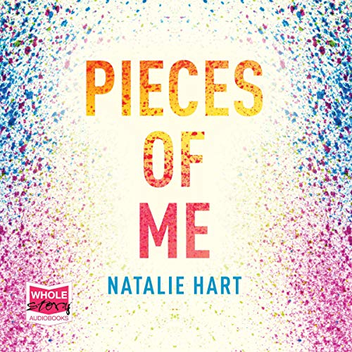 Pieces of Me (Audio Download): Natalie Hart, Penelope Rawlins, W. F ...