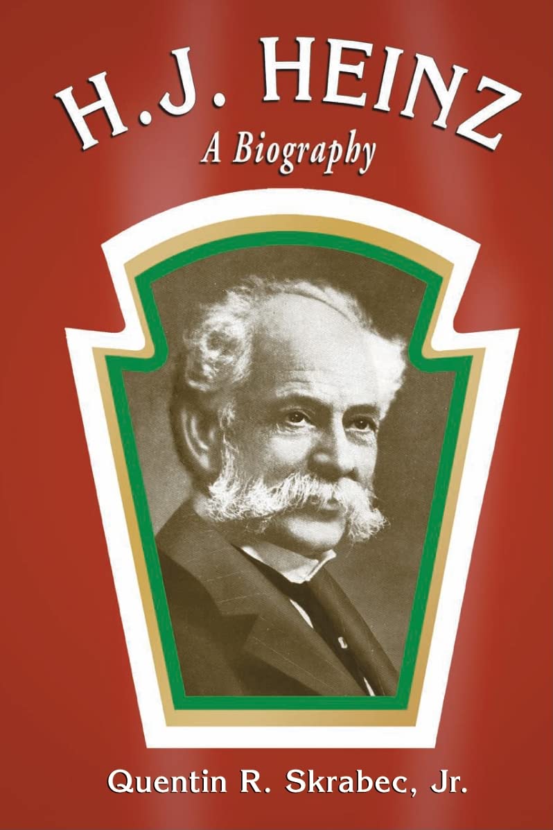 Snapklik.com : HJ Heinz: A Biography