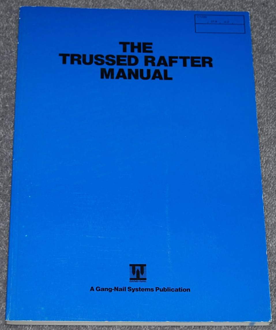 Trussed Rafter Manual: unknown author: 9780951532300: Amazon.com: Books