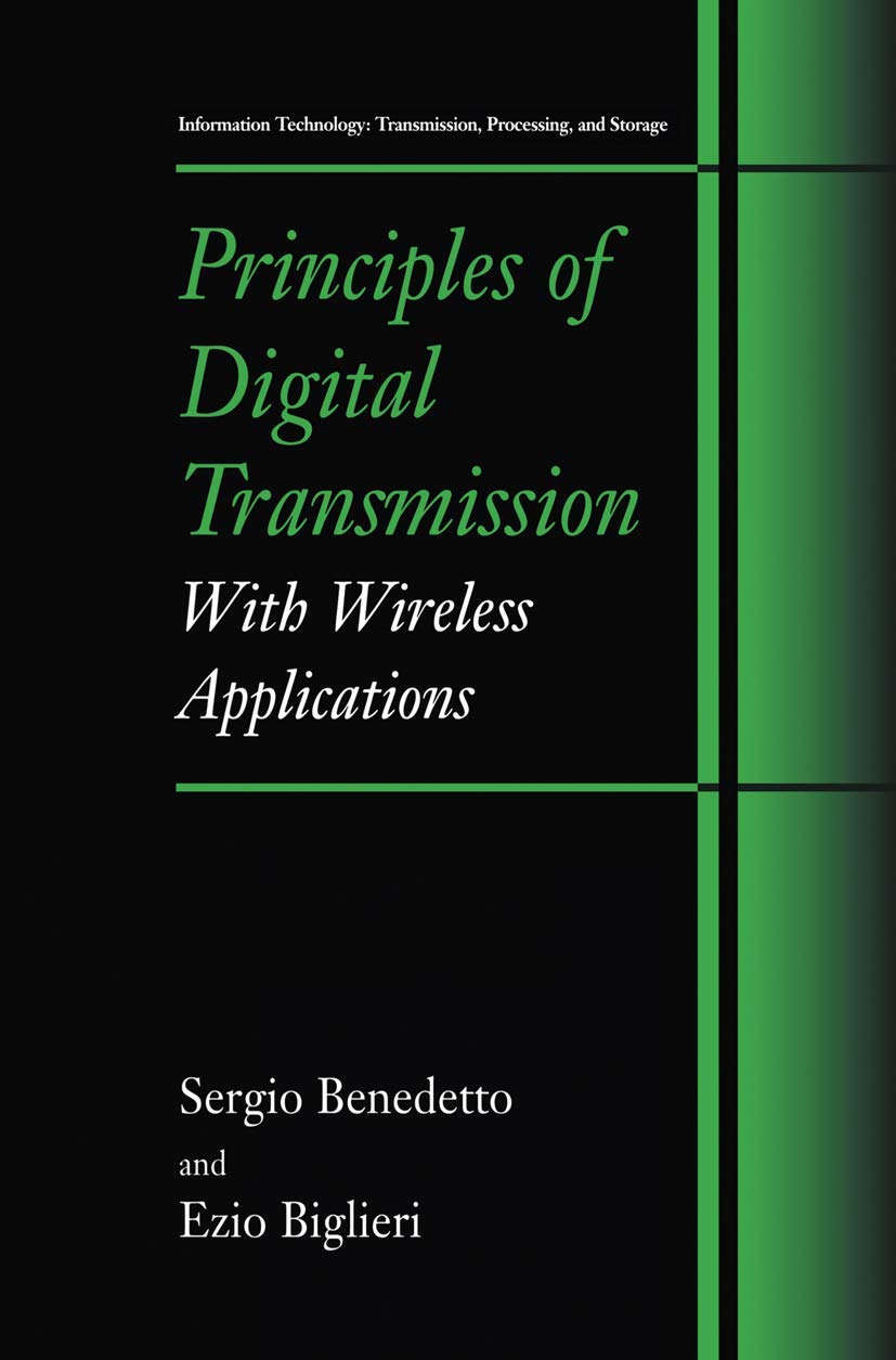 Principles of Digital Transmission: With Wireless Applications ...