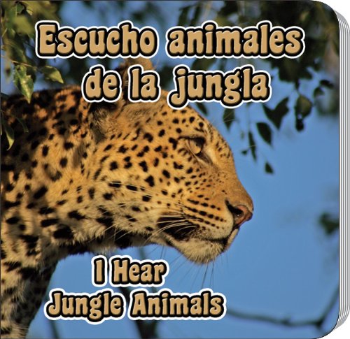 Escucho Animales De La Jungla / I Hear Jungle Animals (Spanish and ...
