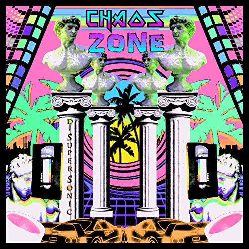 Amazon.co.jp: Chaos Zone : DJ Super Sonic: デジタルミュージック
