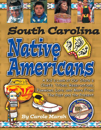 South Carolina Indians (Paperback) (Native American Heritage): Marsh ...