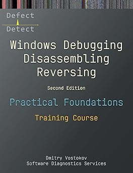 Amazon.com: Practical Foundations of Windows Debugging, Disassembling, Reversing: Training ...