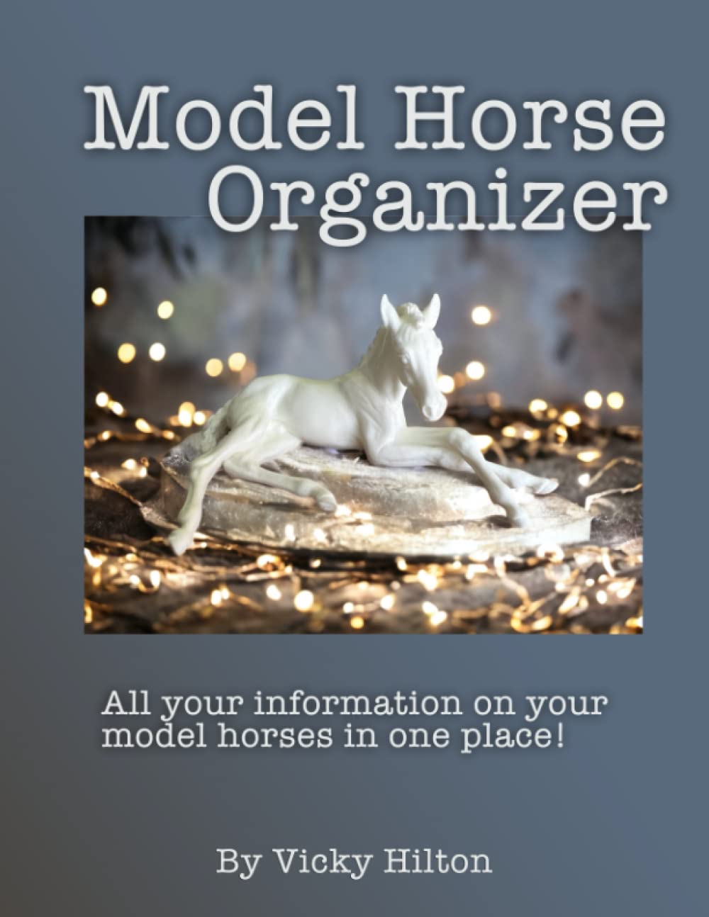 Model Horse Organizer: All your information on your model horses, in ...