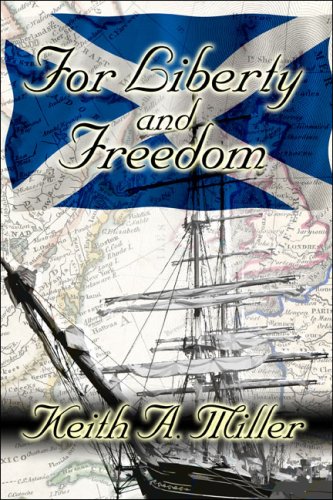 For Liberty and Freedom: Miller, Keith A.: 9781604414400: Amazon.com: Books