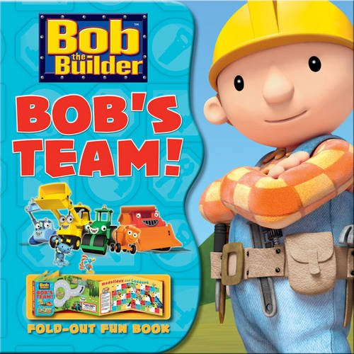 Bob the Builder: Bob's Team! (Fold-Out Fun Book!): Amazon.co.uk ...
