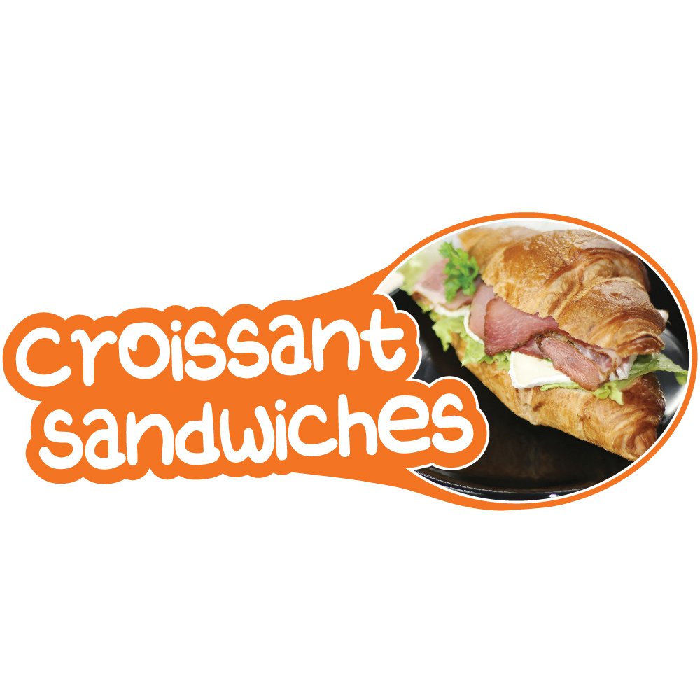 Amazon.com : Croissant Sandwiches 12" Concession Decal Sign cart ...