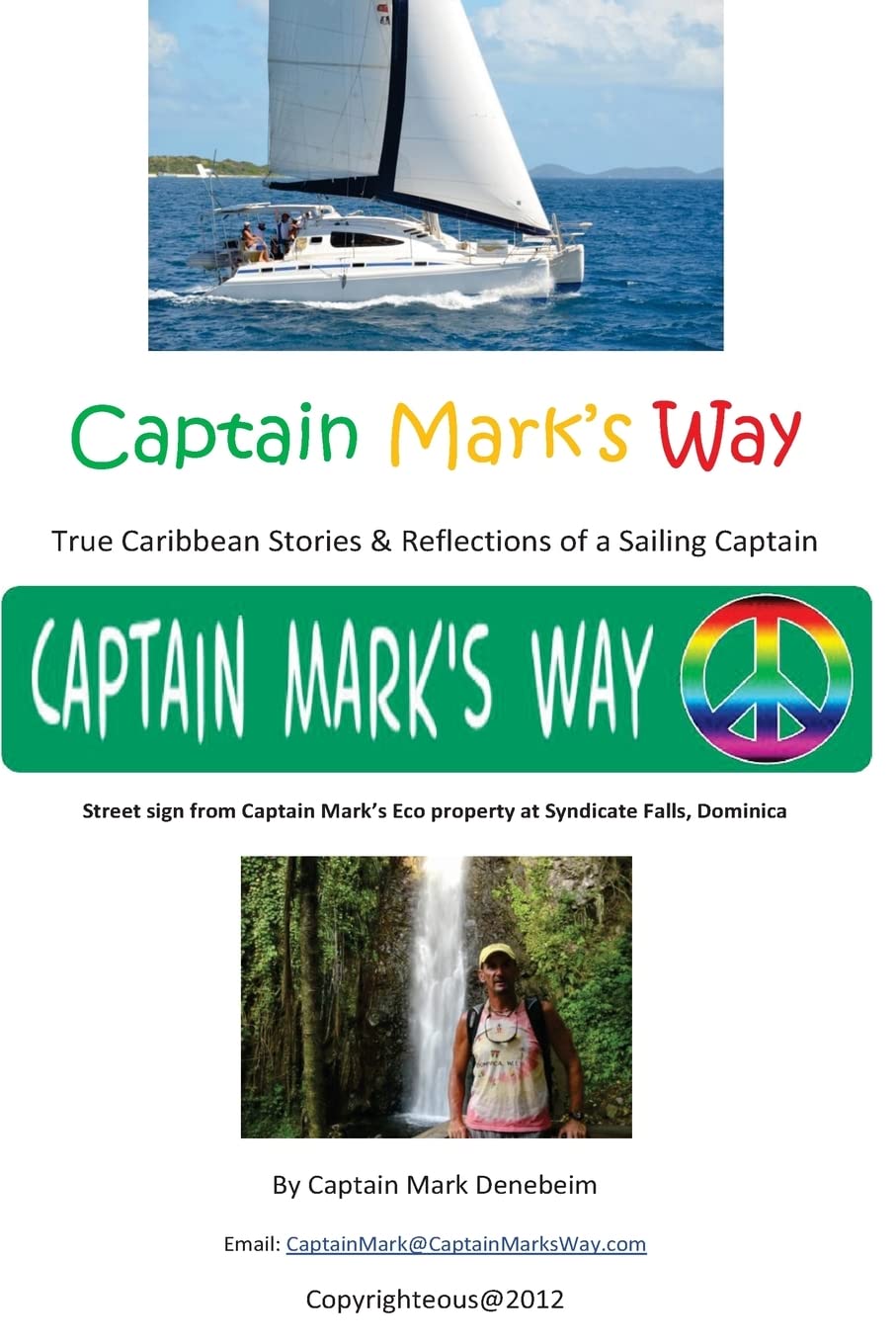 Captain Mark's Way: True Stories and Reflections of a Sailing Captain ...