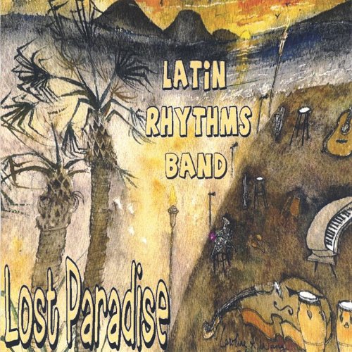 Amazon.com: Lost Paradise : Latin Rhythms Band: Digital Music