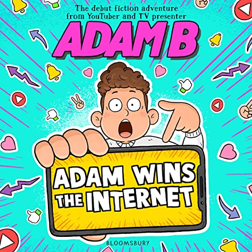 Adam Wins the Internet (Audio Download): Adam B, Adam B, Bloomsbury ...