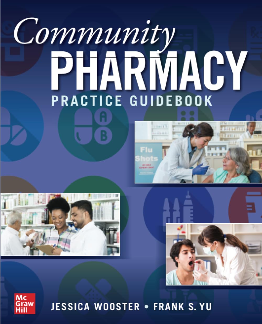 Community Pharmacy Practice Guidebook: 9781260470260: Medicine & Health ...