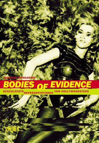 Amazon.co.jp: Bodies of Evidence. Geschlechterpraesentationen von Hollywoodstars : Weingarten ...