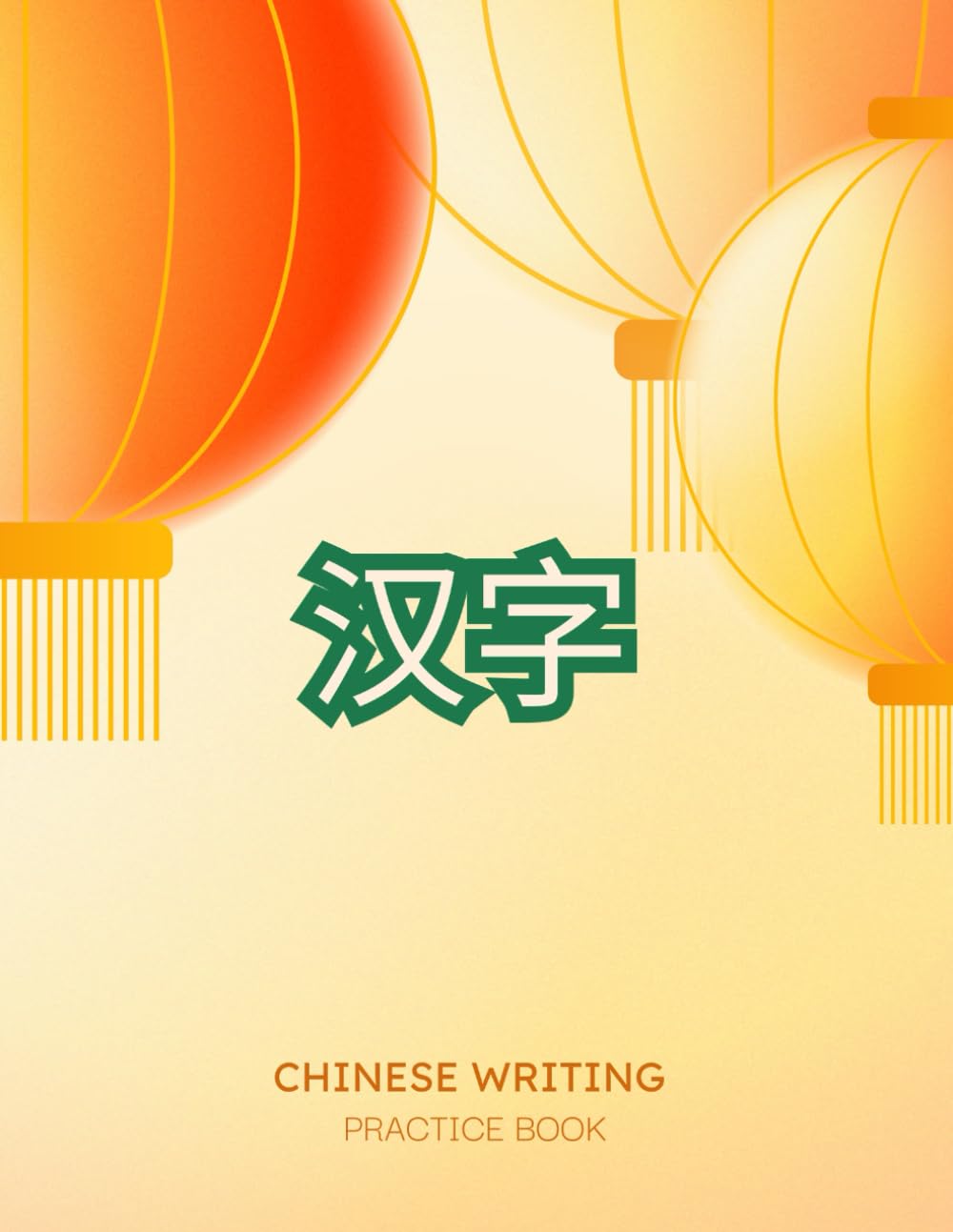 Chinese Writing Practice Book: Handwriting Characters Notebook for Kids ...
