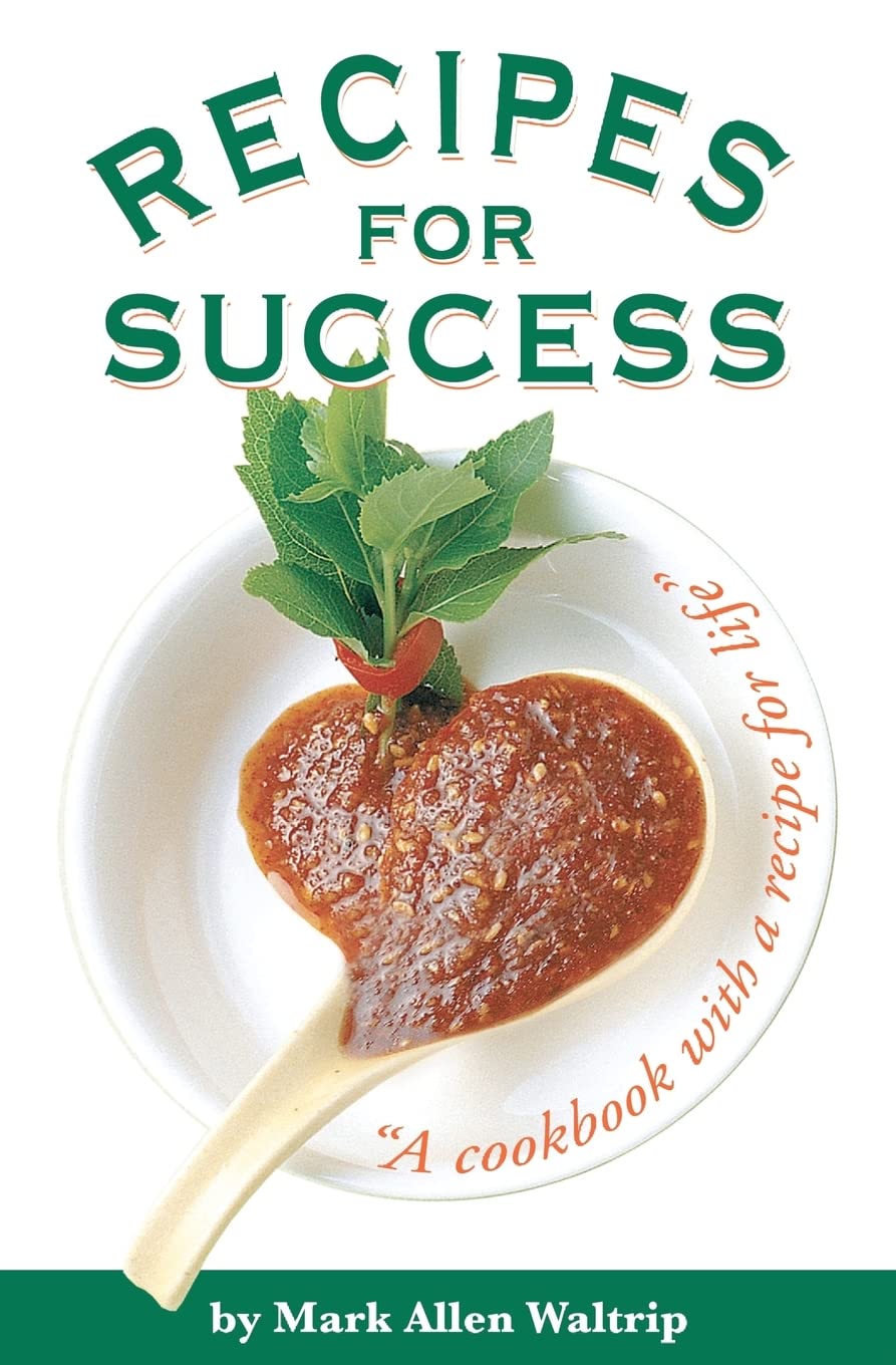Amazon.com: Recipes for Success: A Cookbook with a Recipe for Life ...